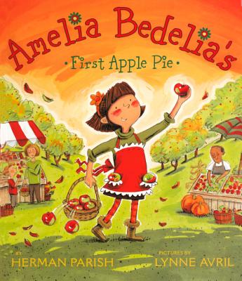 楽天ブックス: Amelia Bedelia's First Apple Pie - Herman Parish ...