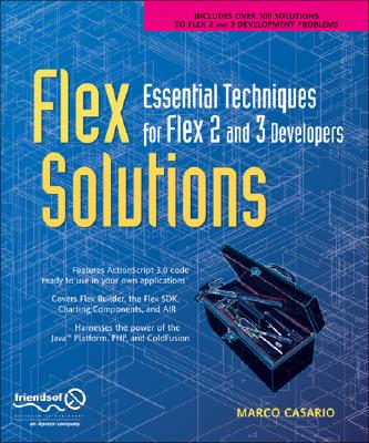 楽天ブックス: Flex Solutions: Essential Techniques for Flex 2 and 3 ...