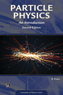 楽天ブックス: Particle Physics: An Introduction - Robert Purdy - 9781683928775 : 洋書