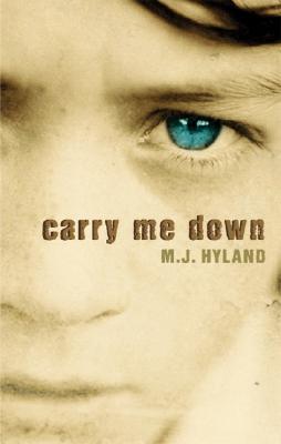 楽天ブックス: Carry Me Down - M. J. Hyland - 9781841958781 : 洋書