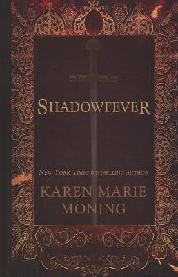 楽天ブックス: Shadowfever - Karen Marie Moning - 9781410438799 : 洋書