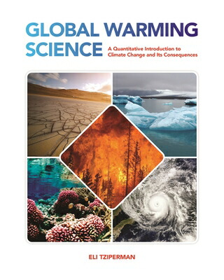 楽天ブックス: Global Warming Science: A Quantitative Introduction to Climate ...