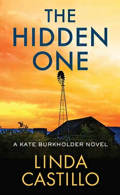 楽天ブックス: The Hidden One: A Kate Burkholder Novel - Linda Castillo ...