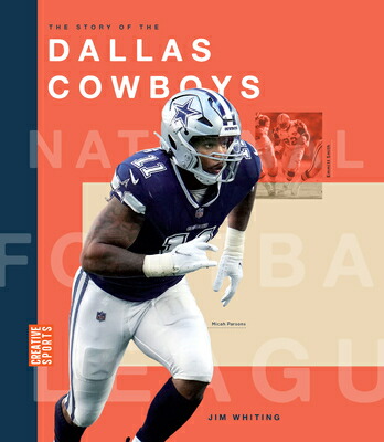 楽天ブックス: The Story of the Dallas Cowboys - Jim Whiting - 9781640268821 : 洋書