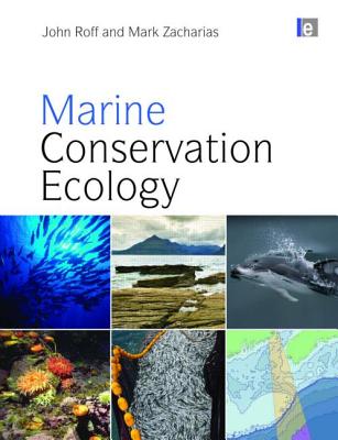 楽天ブックス: Marine Conservation Ecology - John Roff - 9781844078837 : 洋書