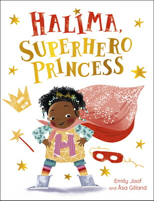 楽天ブックス: Halima, Superhero Princess - Emily Joof - 9781782508847 : 洋書