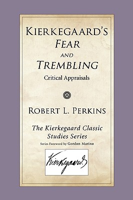 楽天ブックス: Kierkegaard's Fear and Trembling - Robert L. Perkins ...