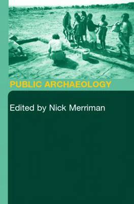 楽天ブックス: Public Archaeology - Nick Merriman - 9780415258890 : 洋書