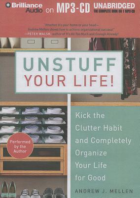 楽天ブックス: Unstuff Your Life!: Kick the Clutter Habit and Completely ...