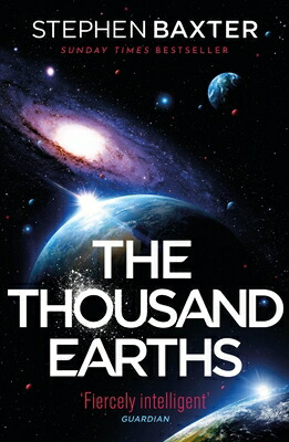 楽天ブックス: The Thousand Earths - Stephen Baxter - 9781473228924 : 洋書