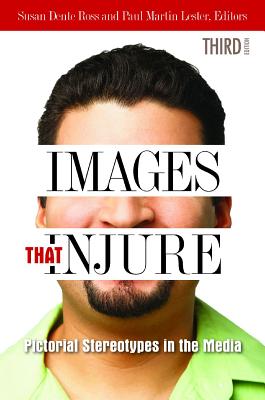 楽天ブックス: Images That Injure: Pictorial Stereotypes in the Media - Susan ...