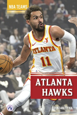 楽天ブックス: Atlanta Hawks - Brendan Flynn - 9798892508933 : 洋書