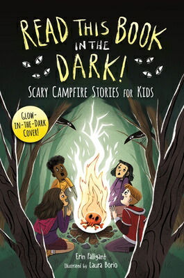 楽天ブックス: Read This Book in the Dark: Scary Campfire Stories for Kids - Erin Falligant ...