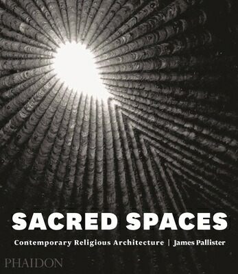 楽天ブックス: SACRED SPACES(H) - JAMES PALLISTER - 9780714868950 : 洋書