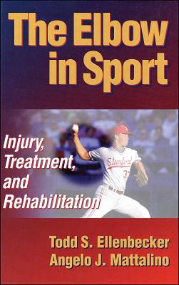 楽天ブックス: The Elbow in Sport: Injury, Treatment and Rehabilitation - Todd ...