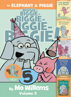 楽天ブックス: An Elephant & Piggie Biggie!, Volume 5 - Mo Willems ...