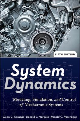 楽天ブックス: System Dynamics: Modeling, Simulation, and Control of Mechatronic Systems - Dean C ...