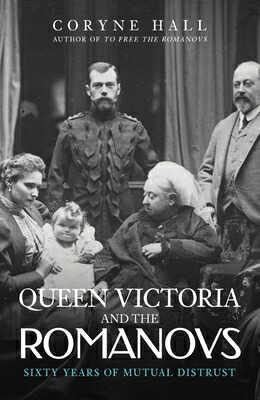 楽天ブックス: Queen Victoria and the Romanovs: Sixty Years of Mutual Distrust ...