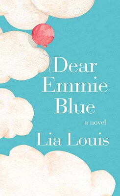 楽天ブックス: Dear Emmie Blue - Lia Louis - 9781643589114 : 洋書