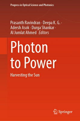 楽天ブックス: Photon to Power: Harvesting the Sun - Prasanth Ravindran ...