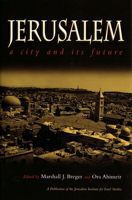 楽天ブックス: Jerusalem: A City and Its Future - Marshall Breger ...