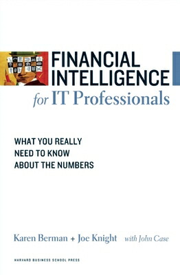 楽天ブックス: Financial Intelligence for IT Professionals: What You Really ...