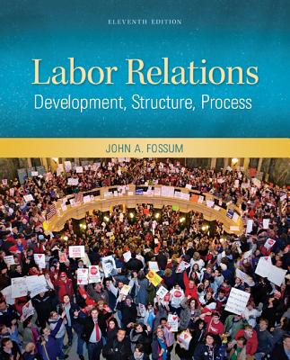 楽天ブックス: Labor Relations: Development, Structure, Process - John A. Fossum - 9780078029158 : 洋書