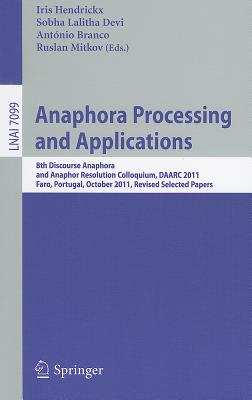 楽天ブックス: Anaphora Processing and Applications: 8th Discourse Anaphora and Anaphor Resolution ...