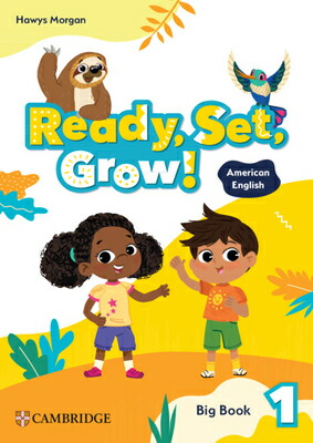 楽天ブックス: Ready, Set, Grow! Level 1 Big Book American English - Hawys Morgan - 9781009799171 : 洋書