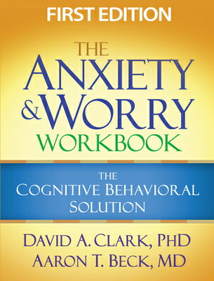 楽天ブックス: The Anxiety and Worry Workbook: The Cognitive Behavioral ...