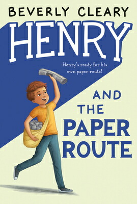楽天ブックス: Henry and the Paper Route - Beverly Cleary - 9780380709212 : 洋書