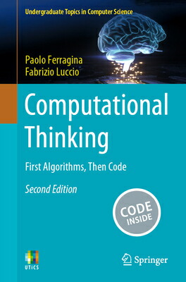 楽天ブックス: Computational Thinking: First Algorithms, Then Code - Paolo Ferragina - 9783031599217 : 洋書