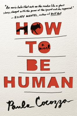 楽天ブックス: How to Be Human - Paula Cocozza - 9781250129253 : 洋書