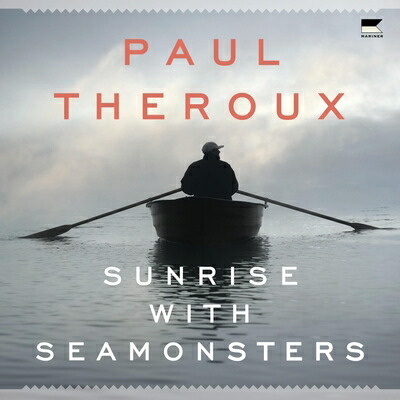 楽天ブックス: Sunrise with Seamonsters - Paul Theroux - 9798228349254 : 洋書