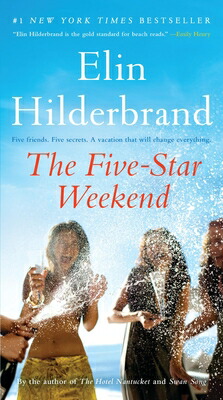 楽天ブックス: The Five-Star Weekend - Elin Hilderbrand - 9780316259286 : 洋書