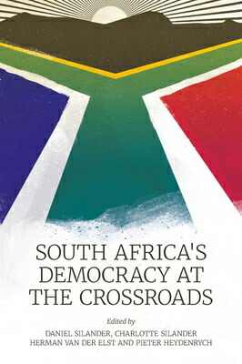 楽天ブックス: South Africa's Democracy at the Crossroads - Daniel Silander ...