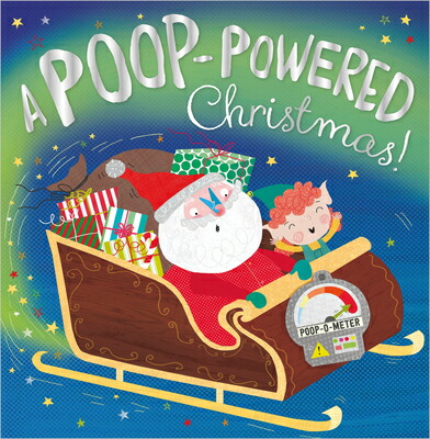 楽天ブックス: A Poop-Powered Christmas - Rosie Greening - 9781788439299 : 洋書