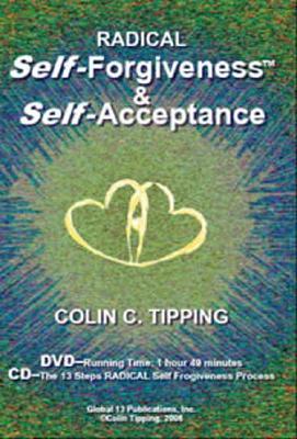 楽天ブックス: Radical Self-Forgiveness & Self-Acceptance - Colin Tipping ...