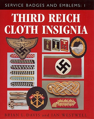 楽天ブックス: Third Reich Cloth Insignia: Service Badges and Emblems 1 ...