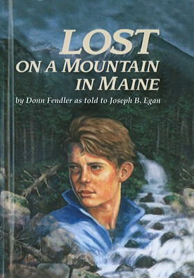 楽天ブックス: Lost on a Mountain in Maine - Donn Fendler - 9780780719316 : 洋書