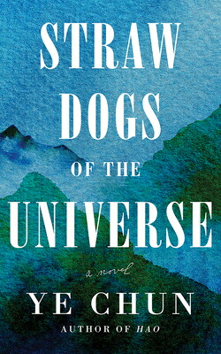 楽天ブックス: Straw Dogs of the Universe - Ye Chun - 9781501219320 : 洋書
