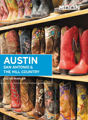 楽天ブックス: Moon Austin, San Antonio & the Hill Country - Justin Marler ...