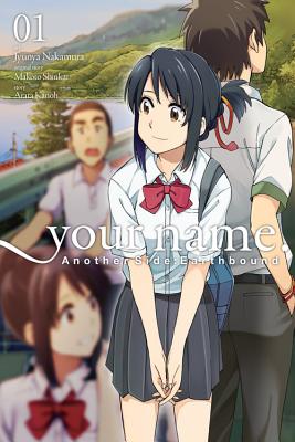 楽天ブックス: Your Name. Another Side: Earthbound, Vol. 1 (Manga) - Makoto Shinkai - 9781975329327 : 洋書