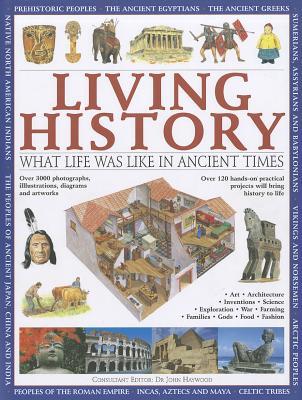 楽天ブックス: Living History: What Life Was Like in Ancient Times - Charlotte ...