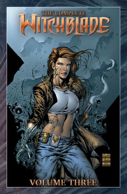 楽天ブックス: The Complete Witchblade Volume 3 - David Wohl - 9781534399471 : 洋書
