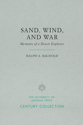 楽天ブックス: Sand, Wind, and War: Memoirs of a Desert Explorer - Ralph A ...