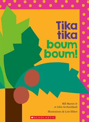 楽天ブックス: Tika Tika Boum Boum! = Chicka Chicka Boom Boom - Bill Martin Jr ...