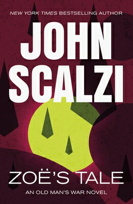 楽天ブックス: Zoe's Tale: An Old Man's War Novel - John Scalzi ...