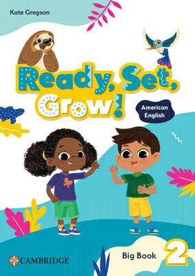 楽天ブックス: Ready, Set, Grow! Level 2 Big Book American English - Kate Gregson - 9781009799553 : 洋書
