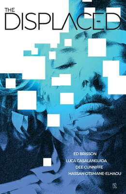 楽天ブックス: The Displaced - Ed Brisson - 9781637969557 : 洋書